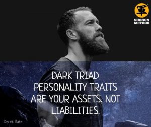 Dark Triad Personality Traits: Exploit Them To Seduce Women!